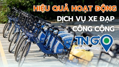 Hiệu quả hoạt động dịch vụ xe đạp công cộng TNGo
