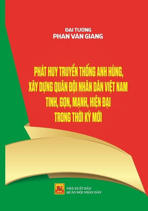 General Phan Van Giang s book on VPA’s building in the new situation ...